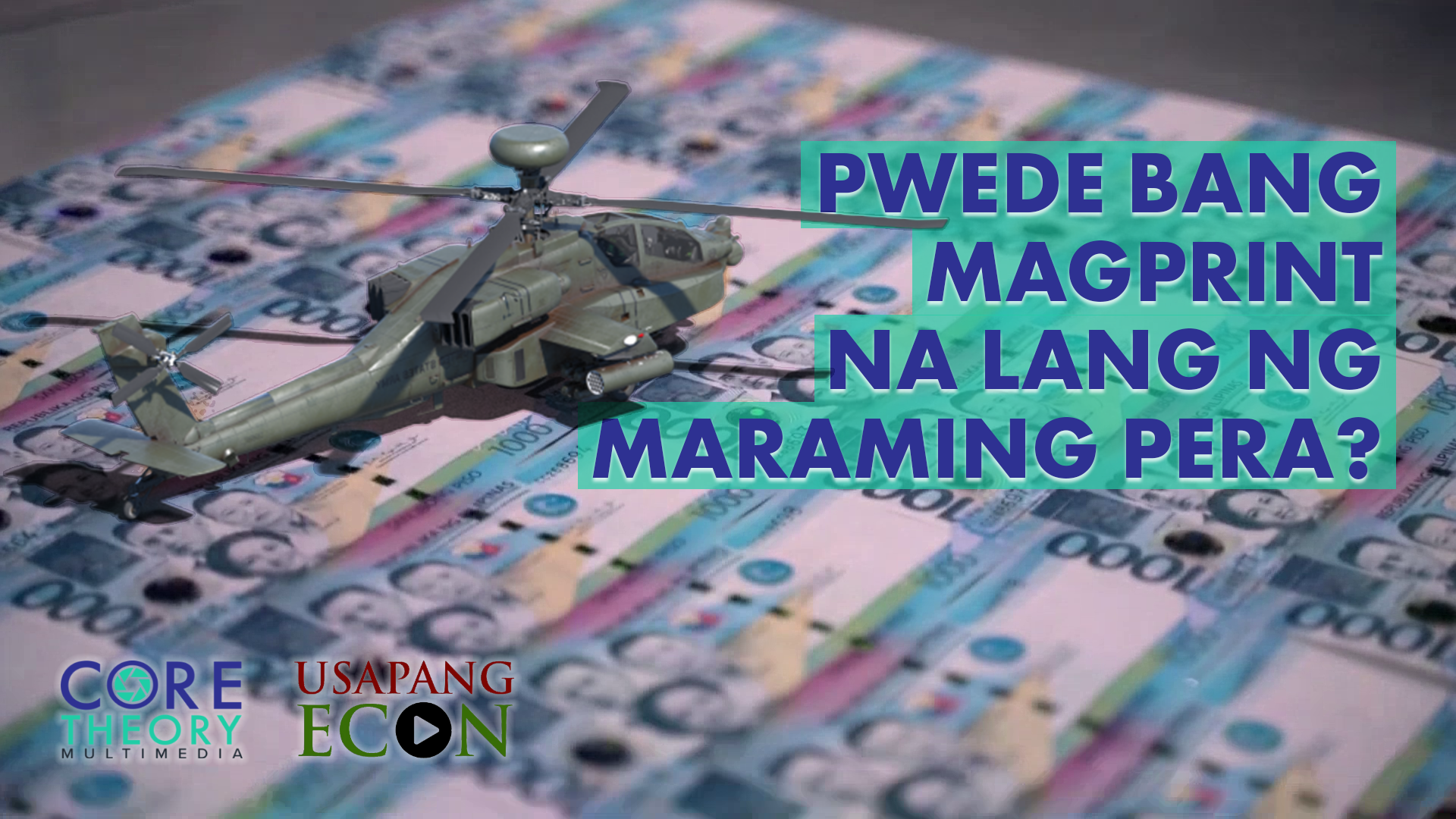 Pwede bang magprint na lang ng maraming pera? ️ – Usapang Econ